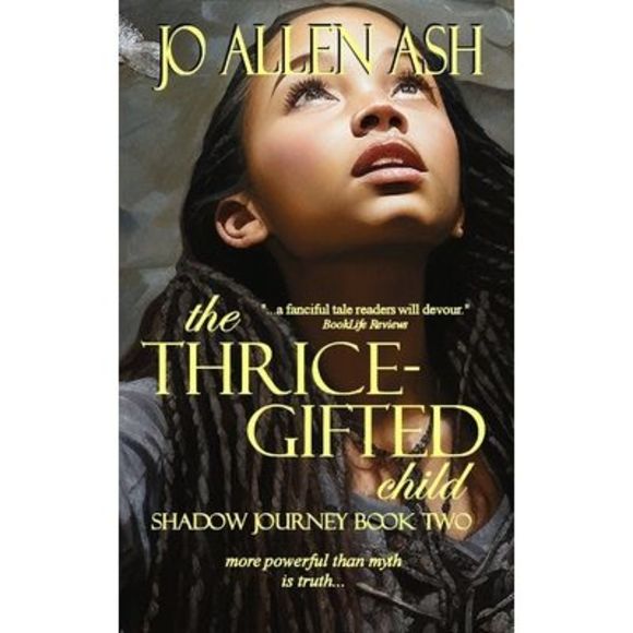 Jo Allen Ash | Other | The Thricegifted Child Shadow Journey Series ...